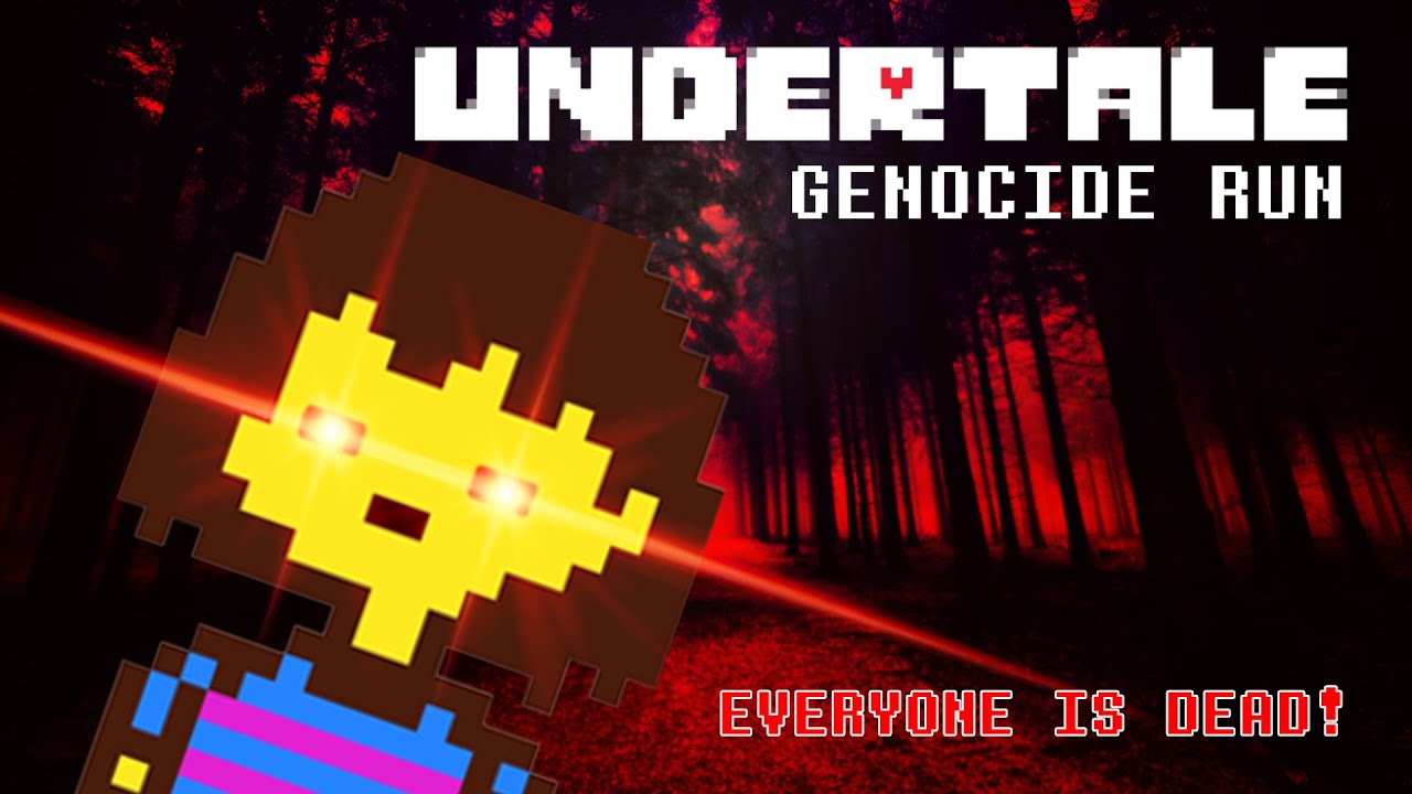 The Genocide Run In Undertale Is Insane Youtube