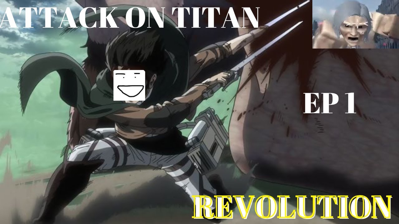 I Am Levi Ackerman Kinda Attack On Titan Revolution Youtube