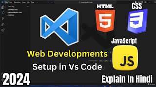 Visual Studio Code Setup For Html Css And Javascript Vs Code Setup For