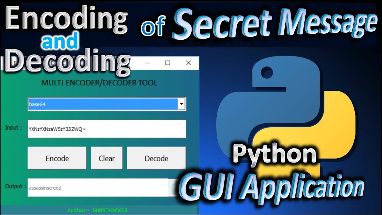 Encoding And Decoding Gui Application Using Python Sending Secret