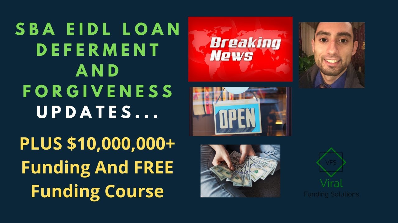 Sba Eidl Loan Deferment And Forgiveness Updates Plus 10 000 000