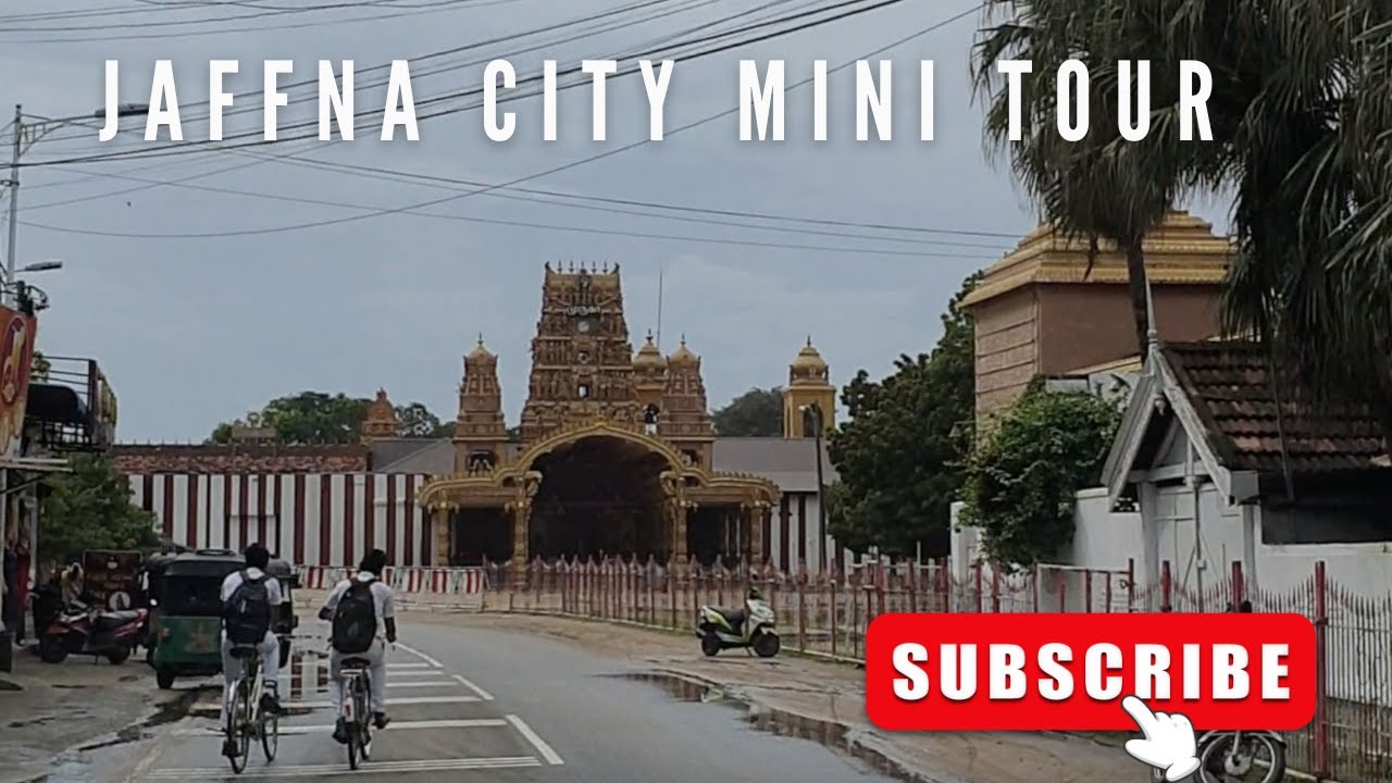 Jaffna City Mini Tour Youtube