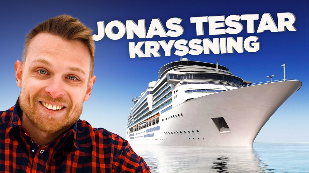 Jonas Testar Kryssning Youtube