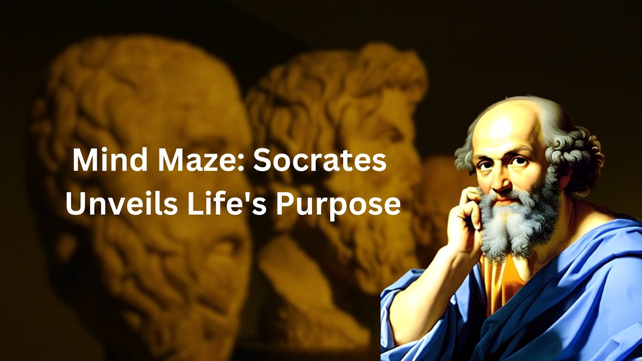 Mind Maze Socrates Unveils Life S Purpose Youtube