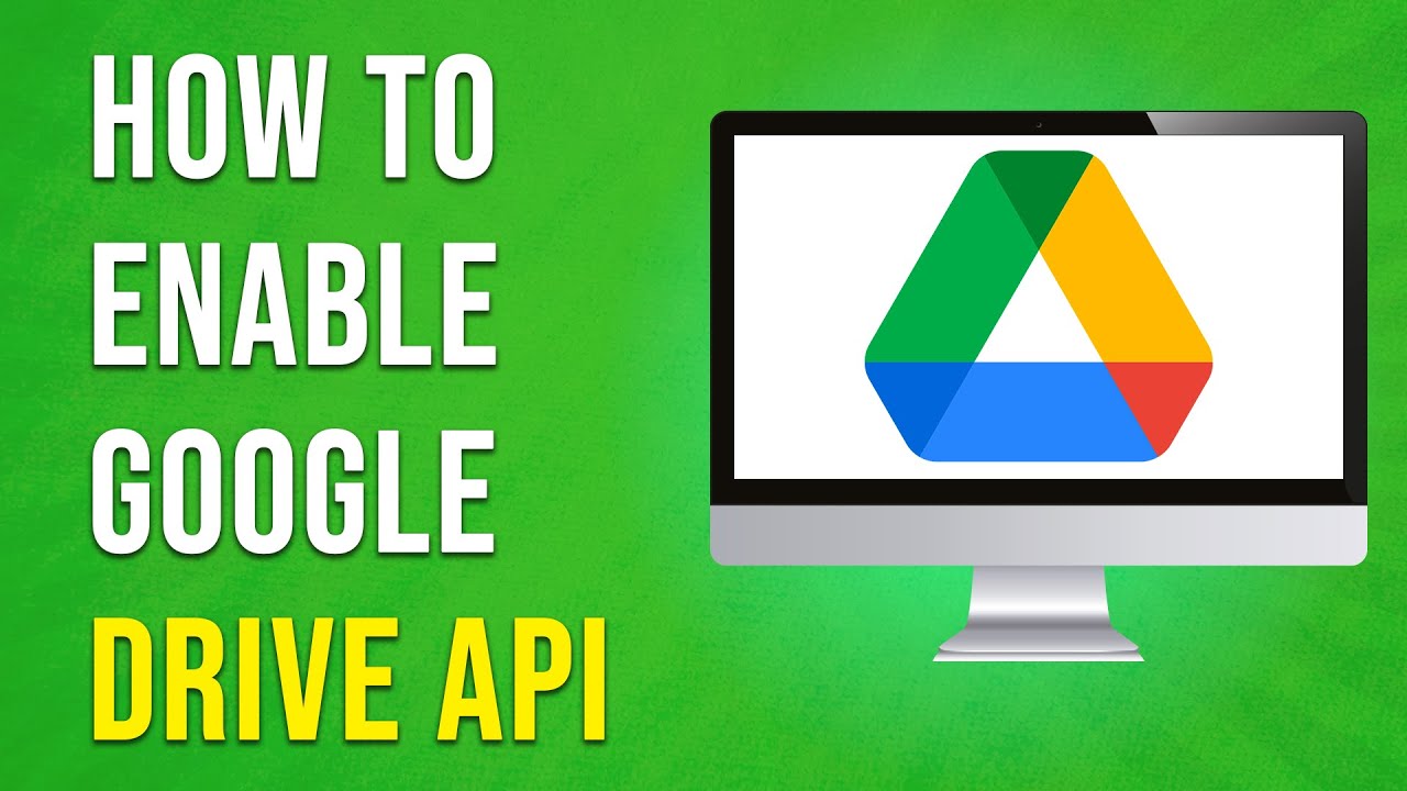 How To Enable Google Drive Api Youtube