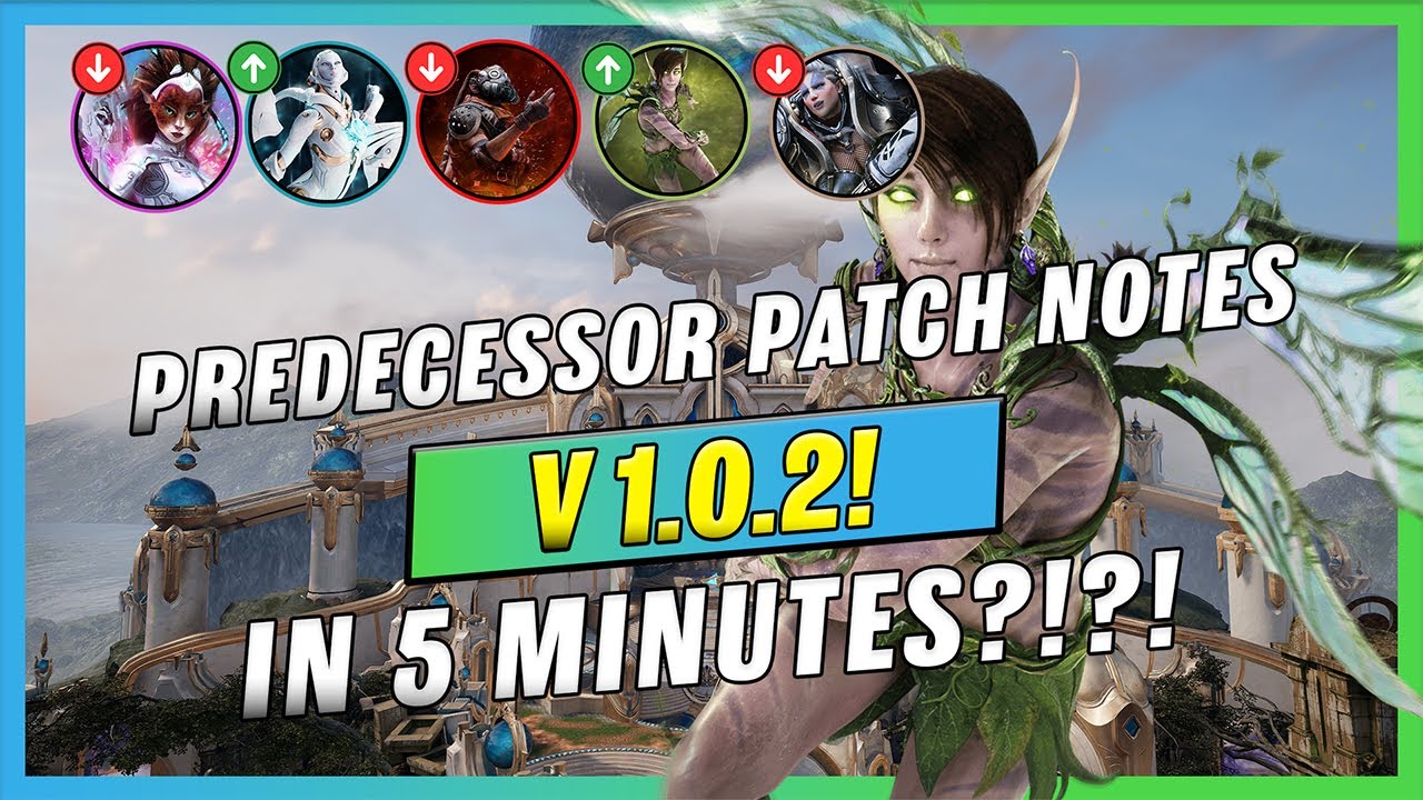 Predecessor V1 0 2 Patch Notes In 5 Minutes Predecessor Guide Youtube