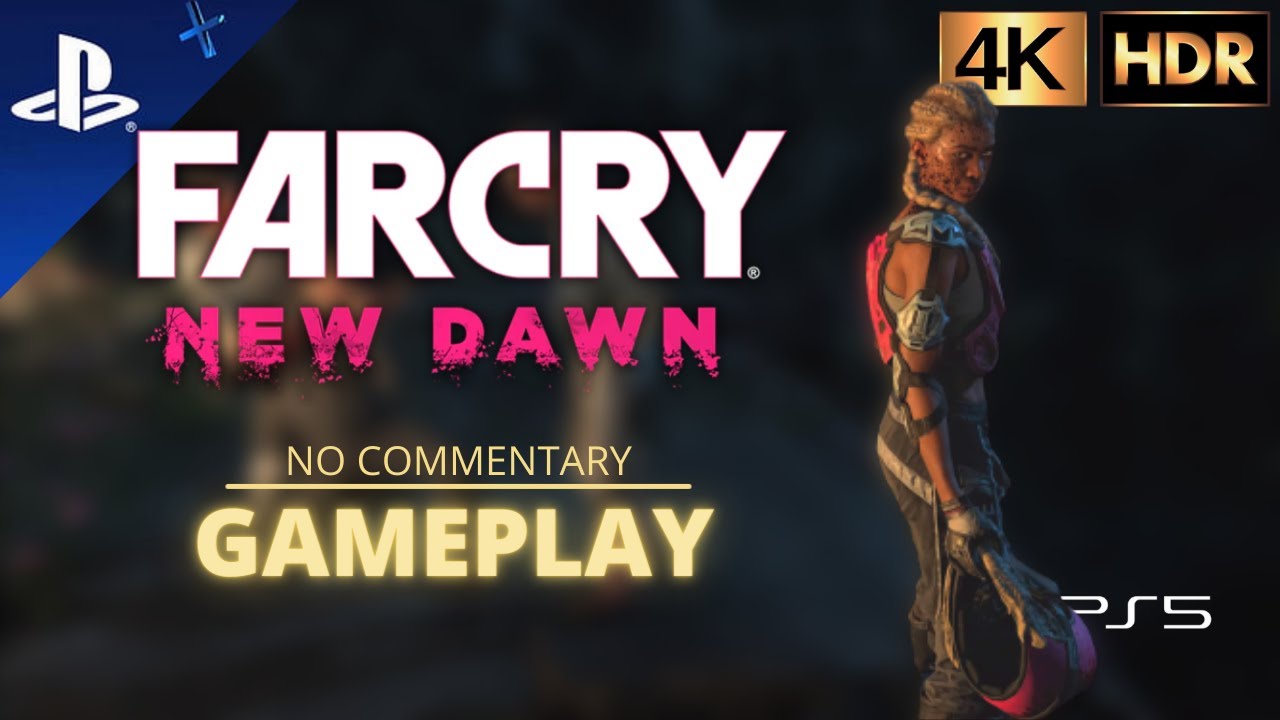 Far Cry New Dawn Ps5 Gameplay No Commentary 4k Hdr Ultra Resolution