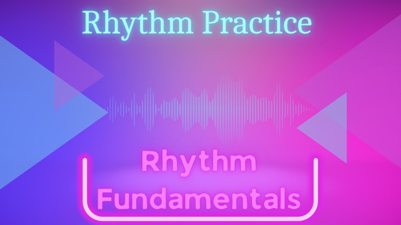 Rhythm Fundamentals Youtube