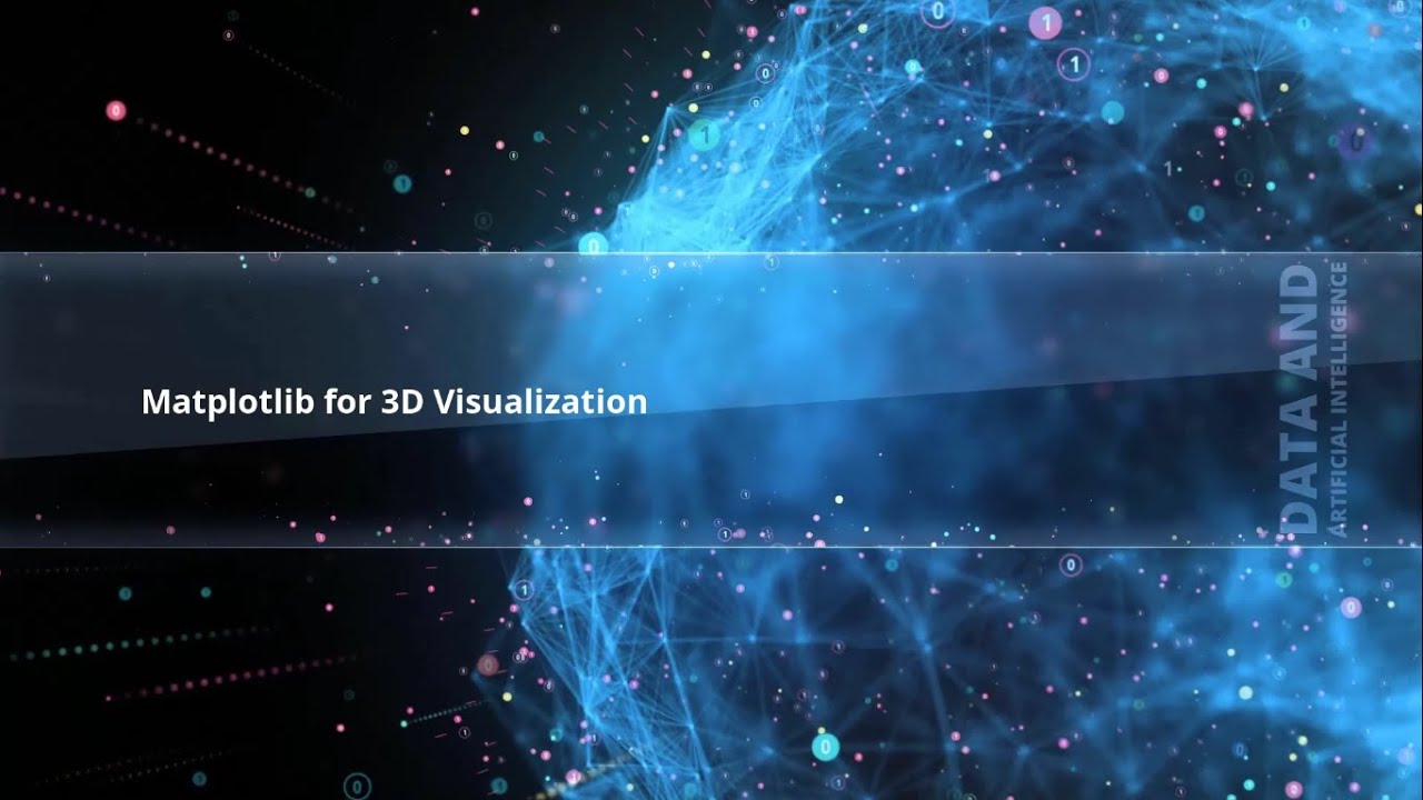 Matplotlib For 3d Visualization Youtube