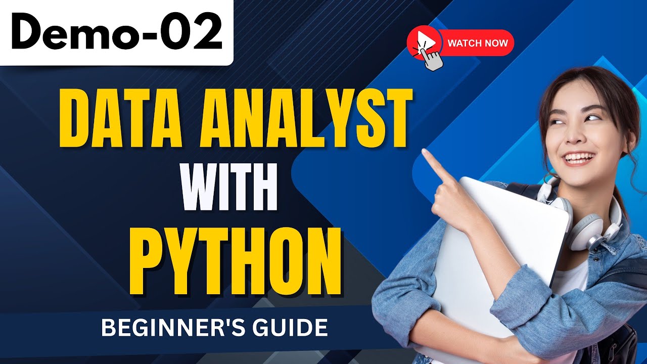 Data Analyst Demo 02 Data Analyst With Python Beginner S Guide