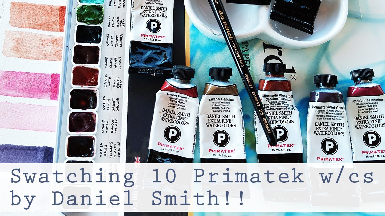 Swatching 10 Daniel Smith Primatek Colours Youtube