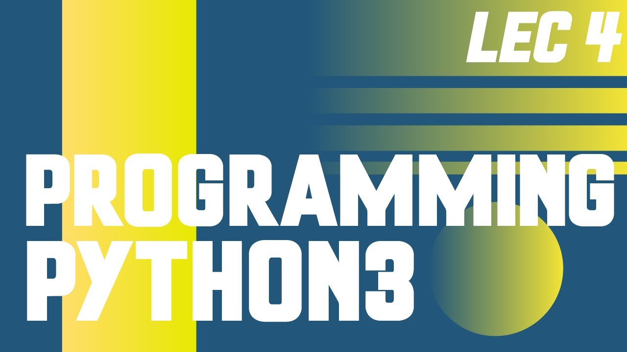 Programming Lecture 4 Youtube