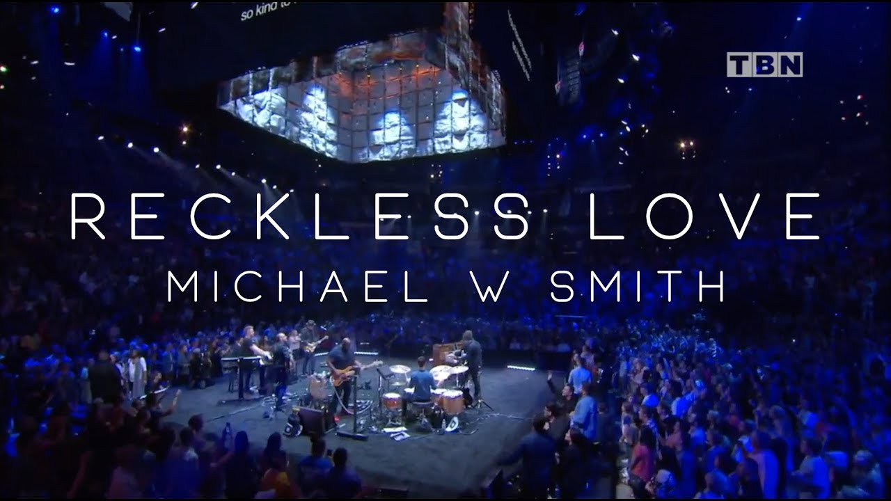 Michael W Smith Reckless Love Live Concert Video Chords Chordify