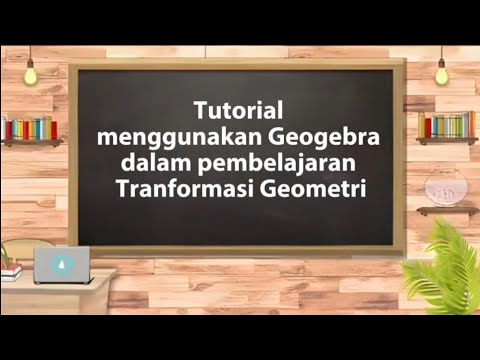 Tutorial Penggunaan Geogebra Youtube