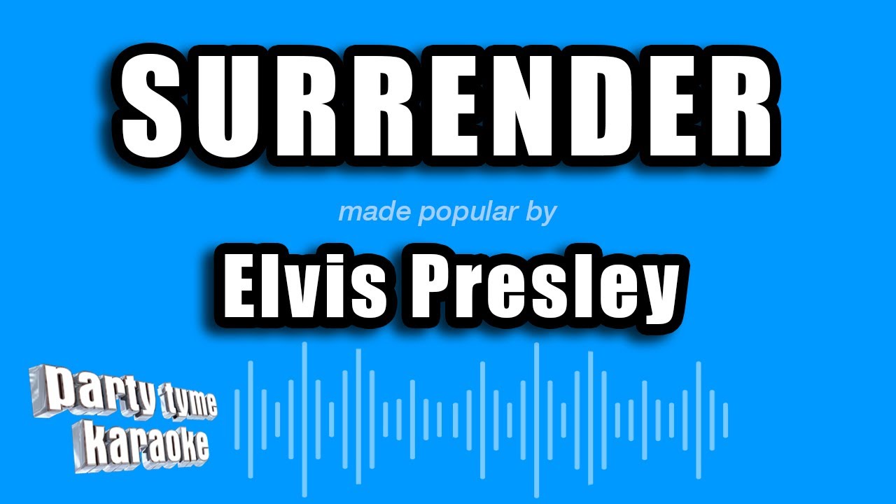 Elvis Presley Surrender Karaoke Version Youtube