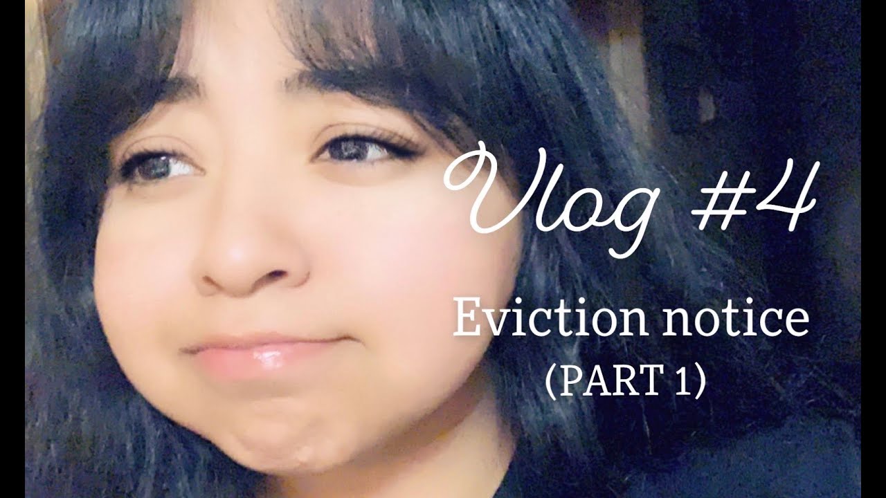 Vlog 4 Eviction Notice Part 1 Youtube