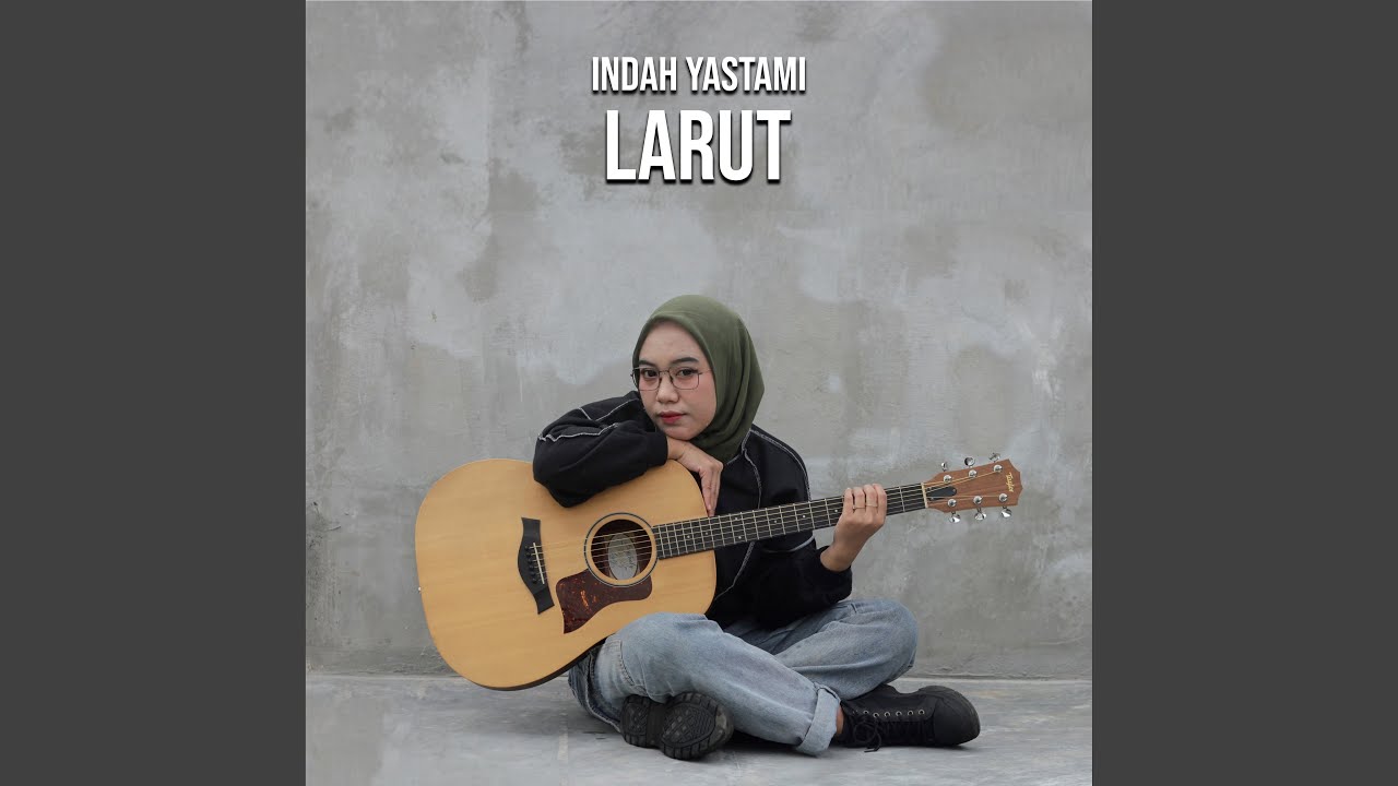 Larut Youtube Music