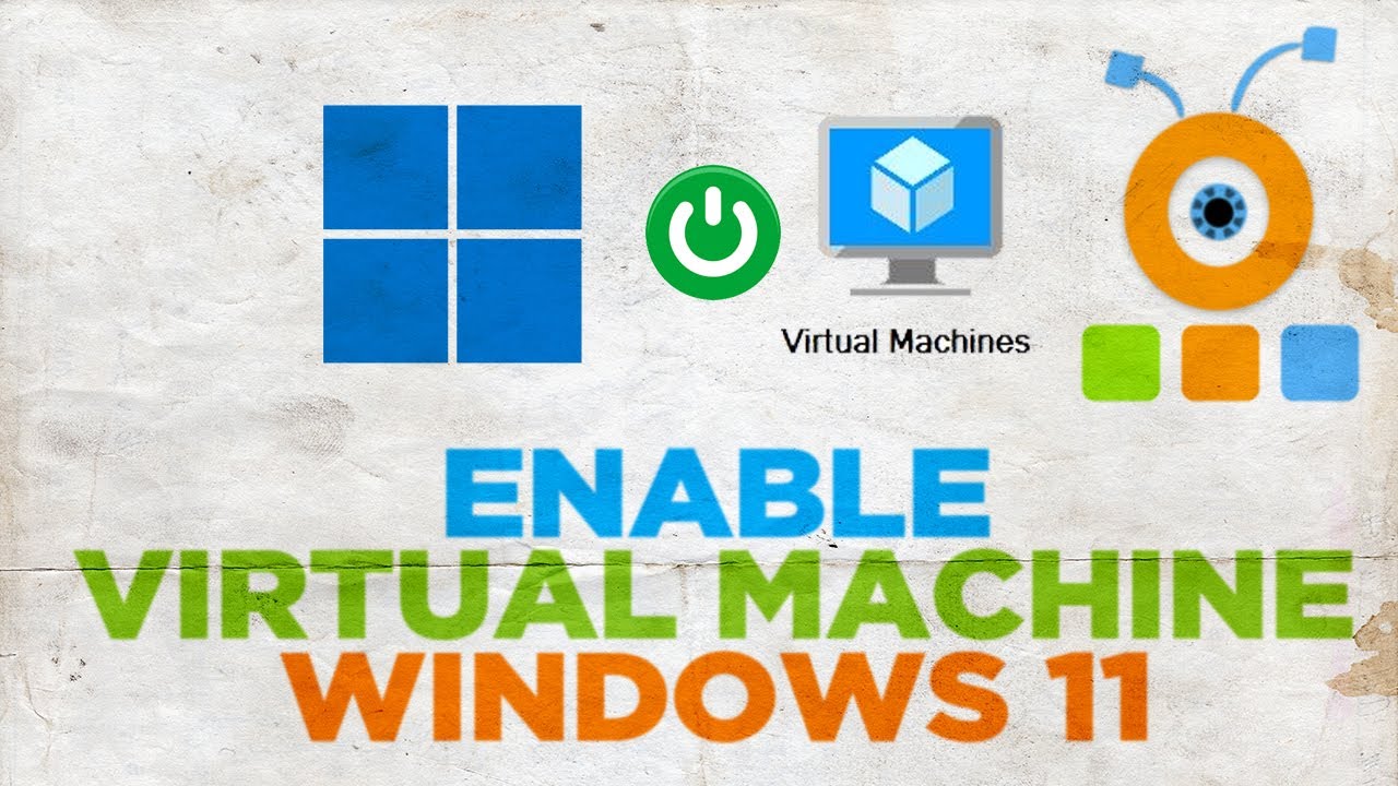 How To Enable Virtual Machine In Windows 11 Dibujos Cute Para Imprimir