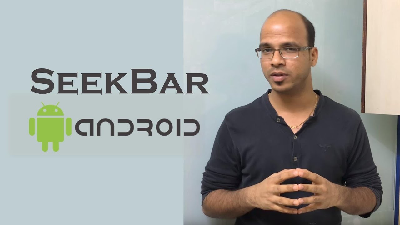 Seekbar In Android Youtube
