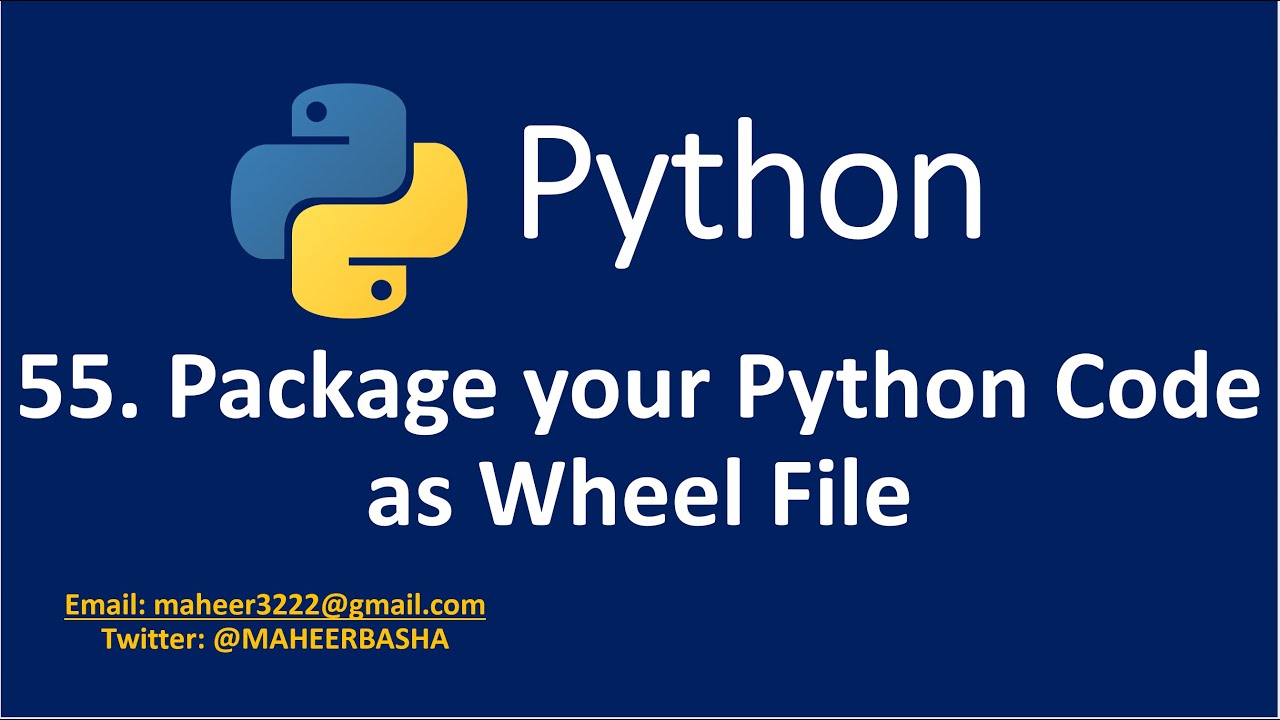 55 Package Your Python Code As Wheel File Youtube