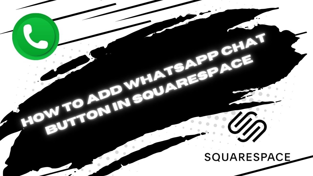 How To Add Whatsapp Chat Button In Squarespace Step By Step 2025