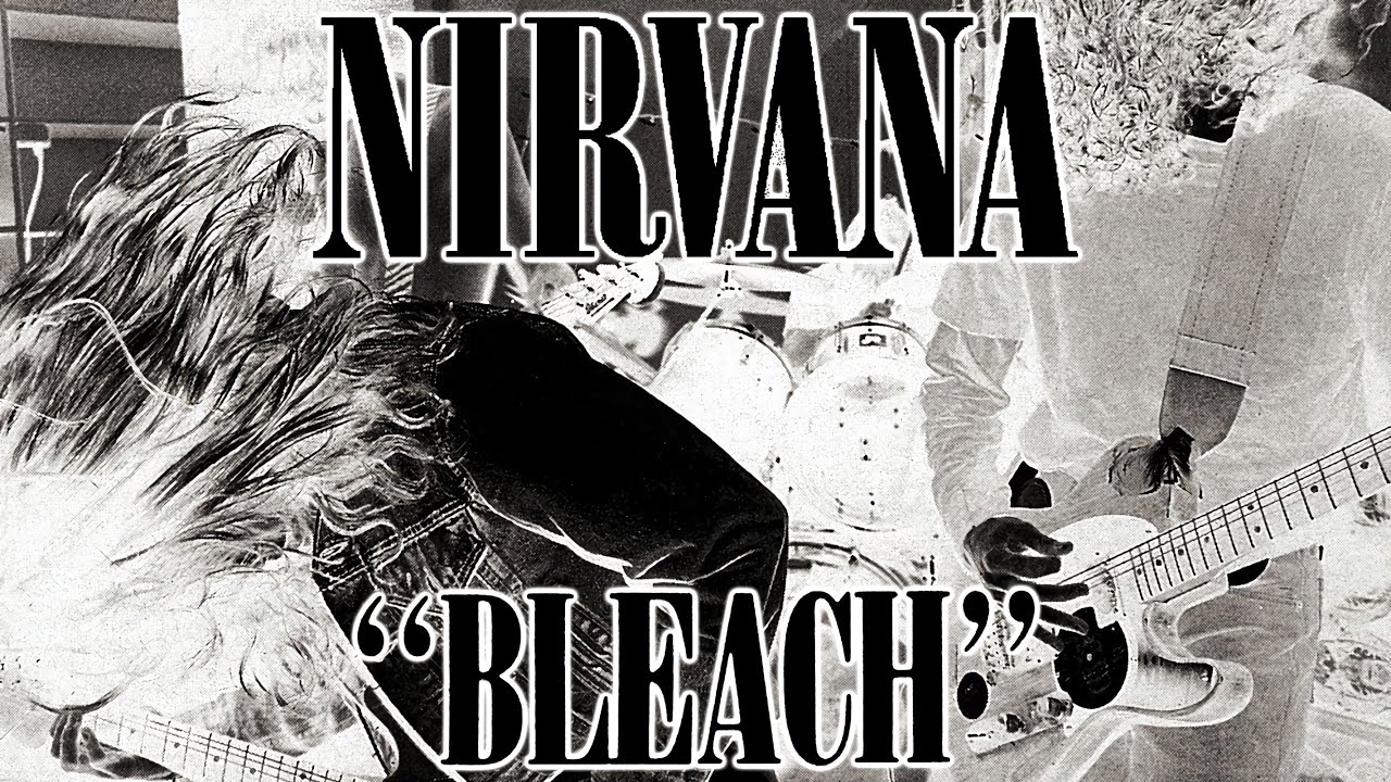 Nirvana Bleach Full Album Remastered Youtube