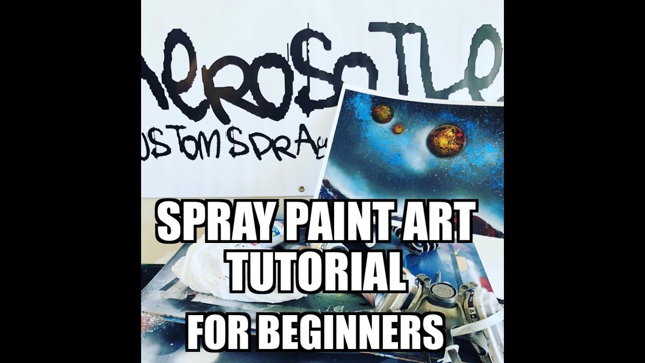 Spray Paint Art Tutorial For Beginners Youtube