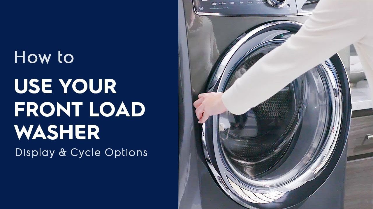 How To Use Your Front Load Washer Display Cycle Options Youtube