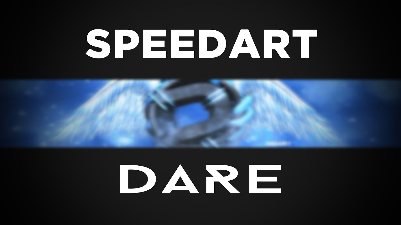 Speedart Dare Youtube