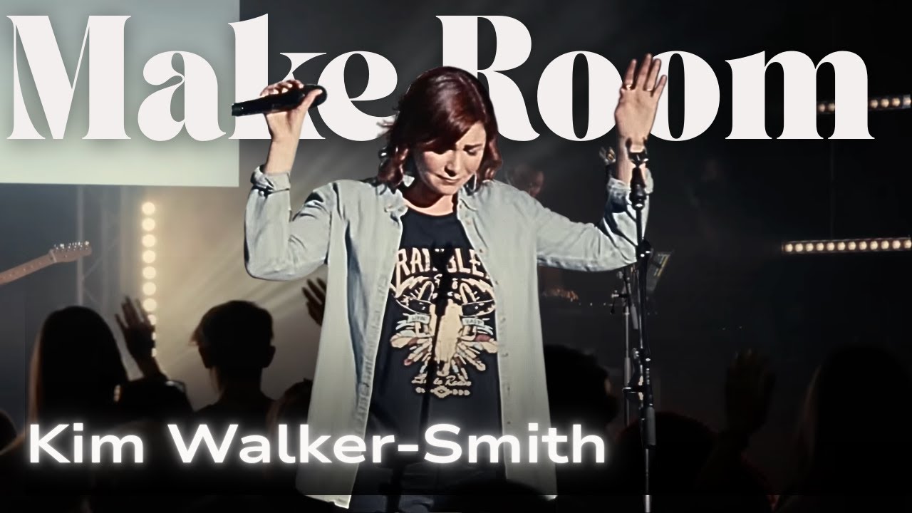 Kim Walker Smith Make Room Official Live Video Youtube Music