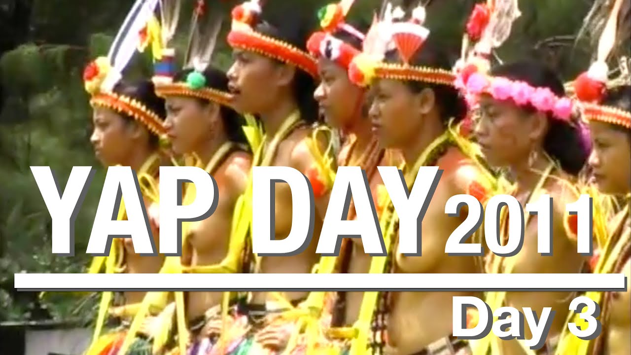 Yap Day 2011 3 Youtube