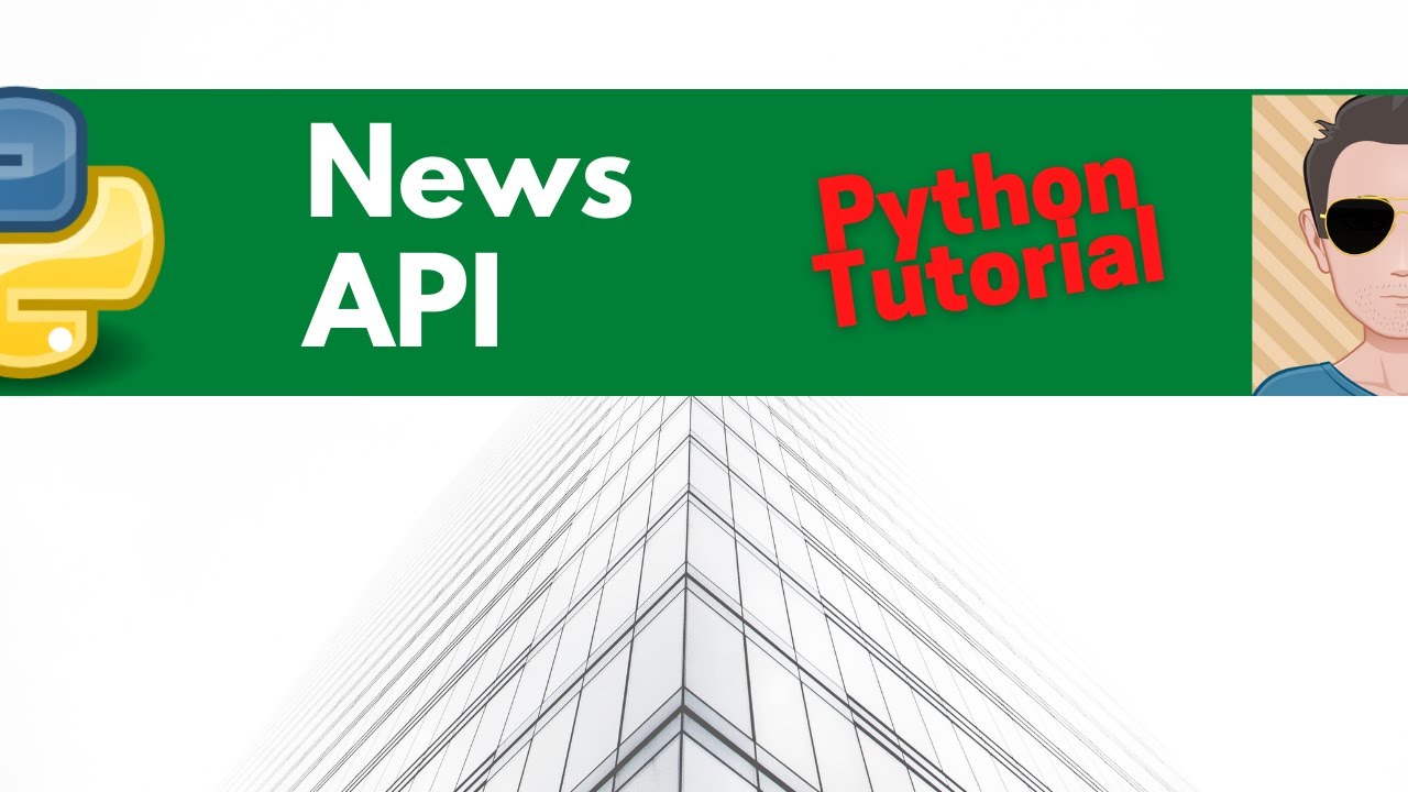 News Api Python Code Youtube