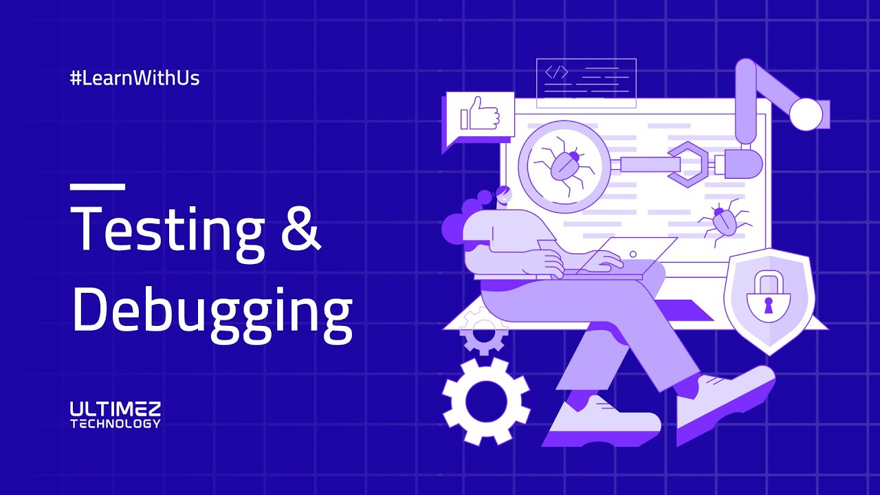 What Is Testing And Debugging Your Go To 3 Min Beginner S Guide