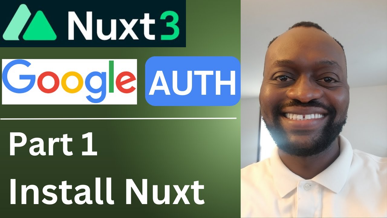 Nuxt 3 Google Authentication Part 1 Install Nuxt 3 Youtube