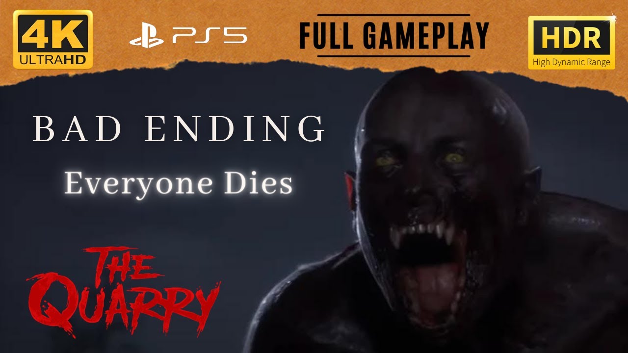 The Quarry Bad Worst Ending 4k Hdr Ps5 Youtube