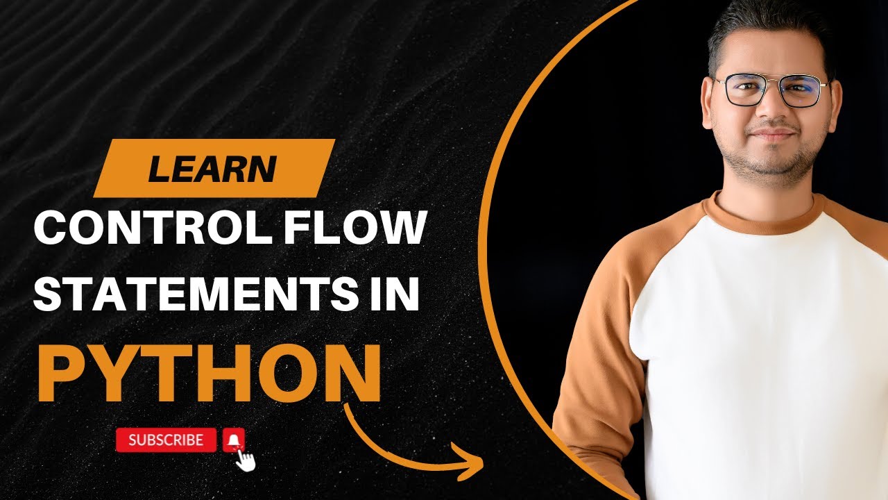 Mastering Python S Control Flow Statements Coding Youtube