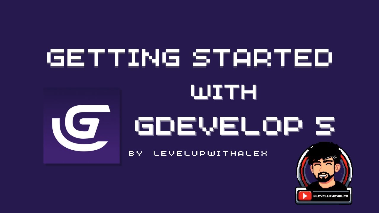 Learn Gdevelop 5 How To Get Started Youtube