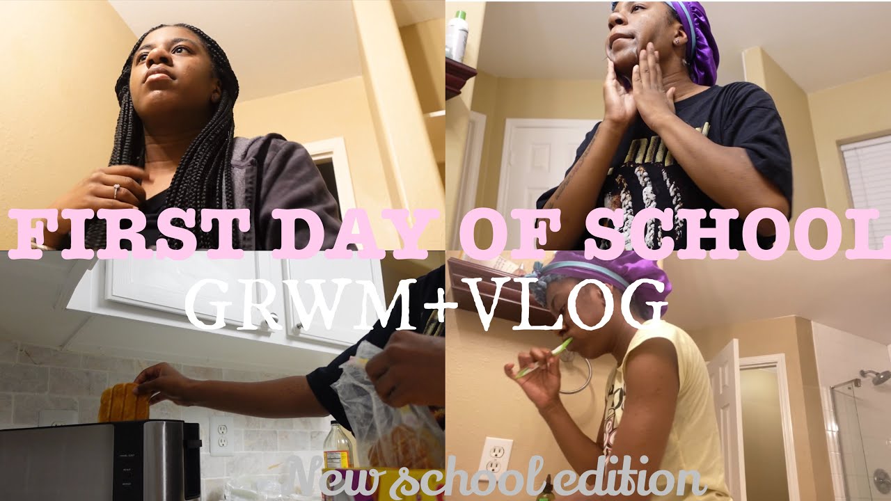 Vlog First Day Of School Grwm Youtube