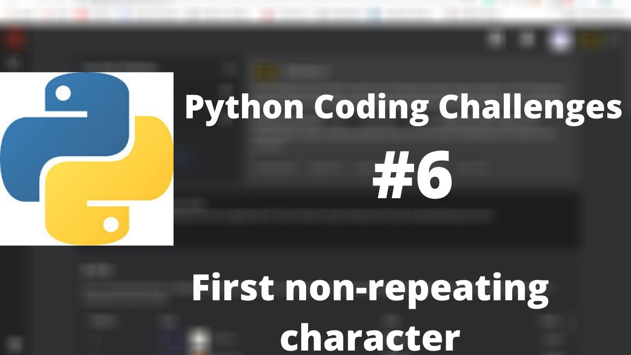 Python Coding Challenge 6 First Non Repeating Character Youtube