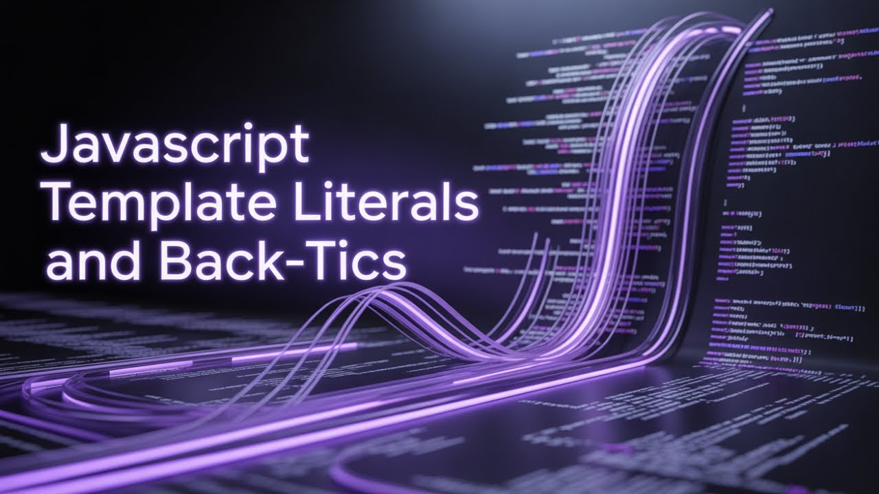 Javascript Template Literals And Back Tics Part 44 Youtube