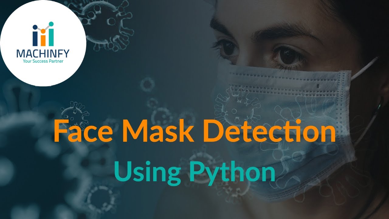 Covid 19 Face Mask Detection Using Python Youtube