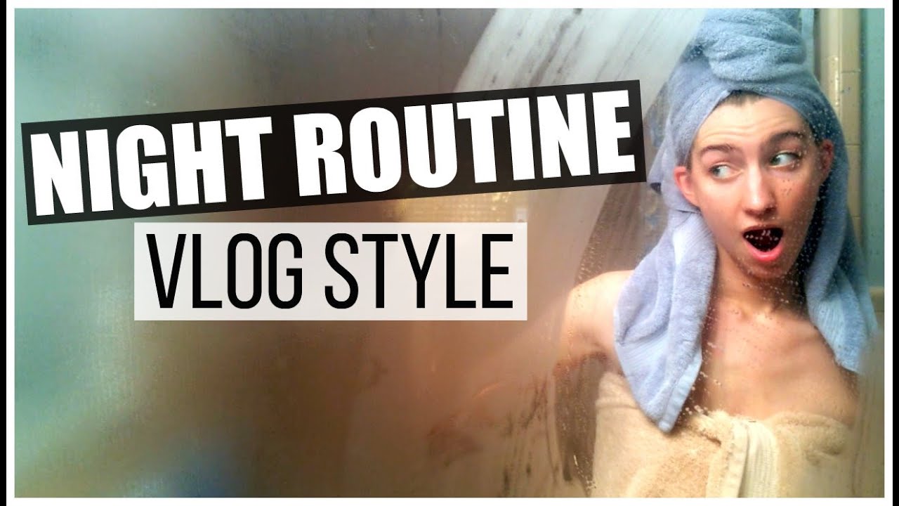 My Night Routine Vlog Style Youtube