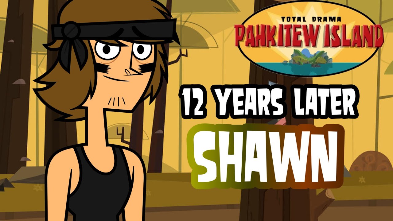 Total Drama Recap 12 Years Later Shawn Youtube