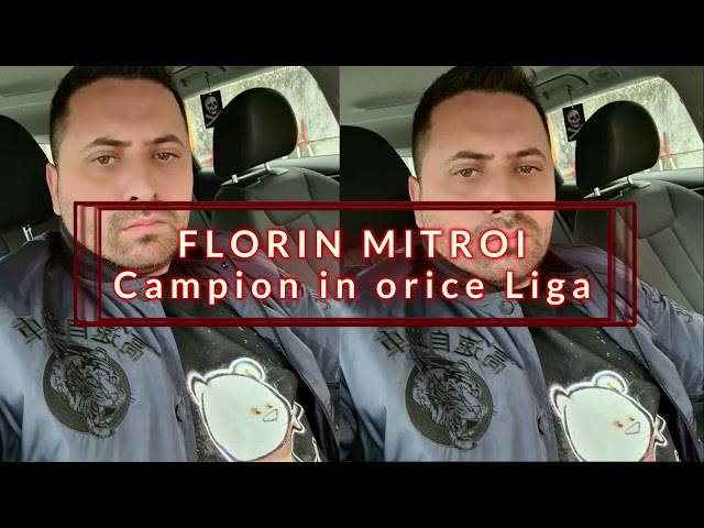 FLORIN MITROI - CAMPION IN ORICE LIGA NOU 2024