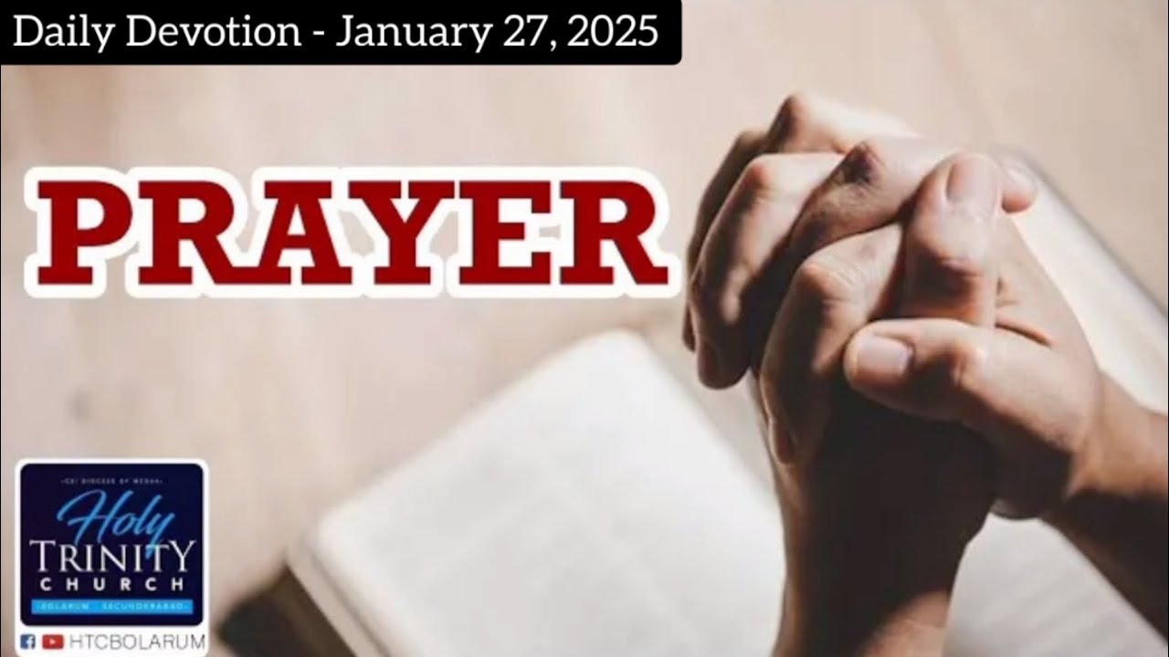Prayer Daily Bible Devotion 27 01 25 Youtube