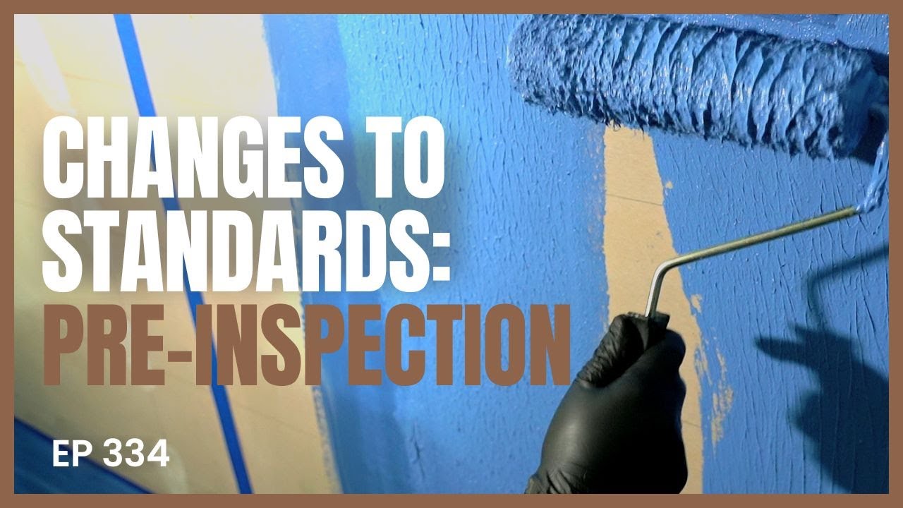 Changes To Standards Pre Inspection Youtube