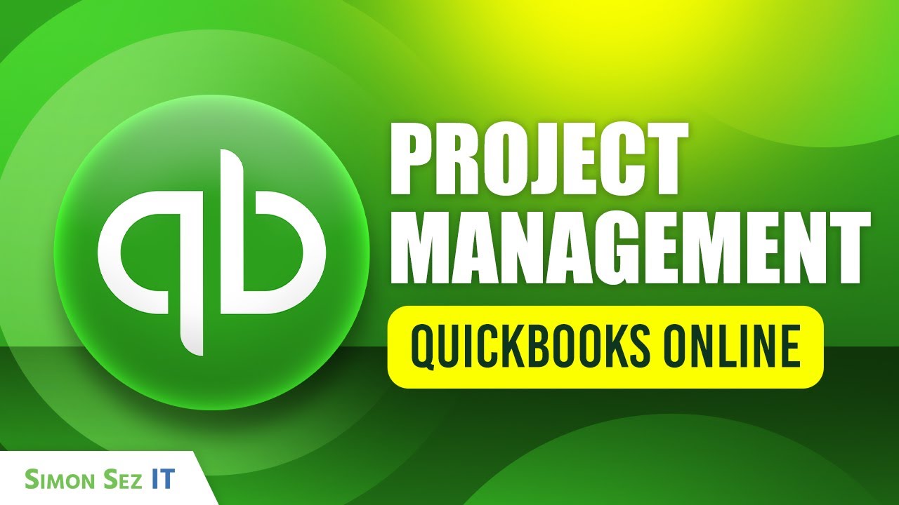 Project Management In Quickbooks Online Youtube