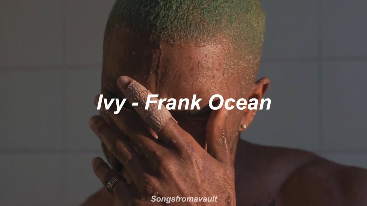 Ivy Frank Ocean Sub Español Youtube