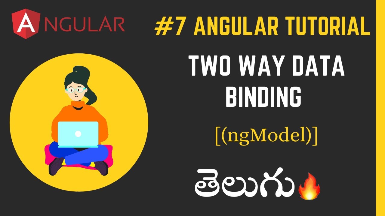 7 Angular Tutorial For Beginners In Telugu Two Way Data Binding In