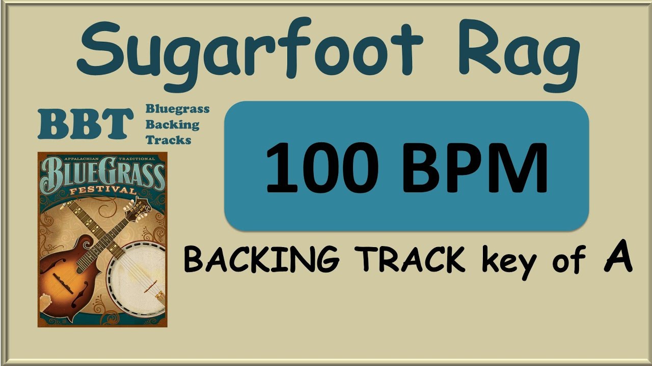 Sugarfoot Rag 100 Bpm Bluegrass Backing Track Chords Chordify